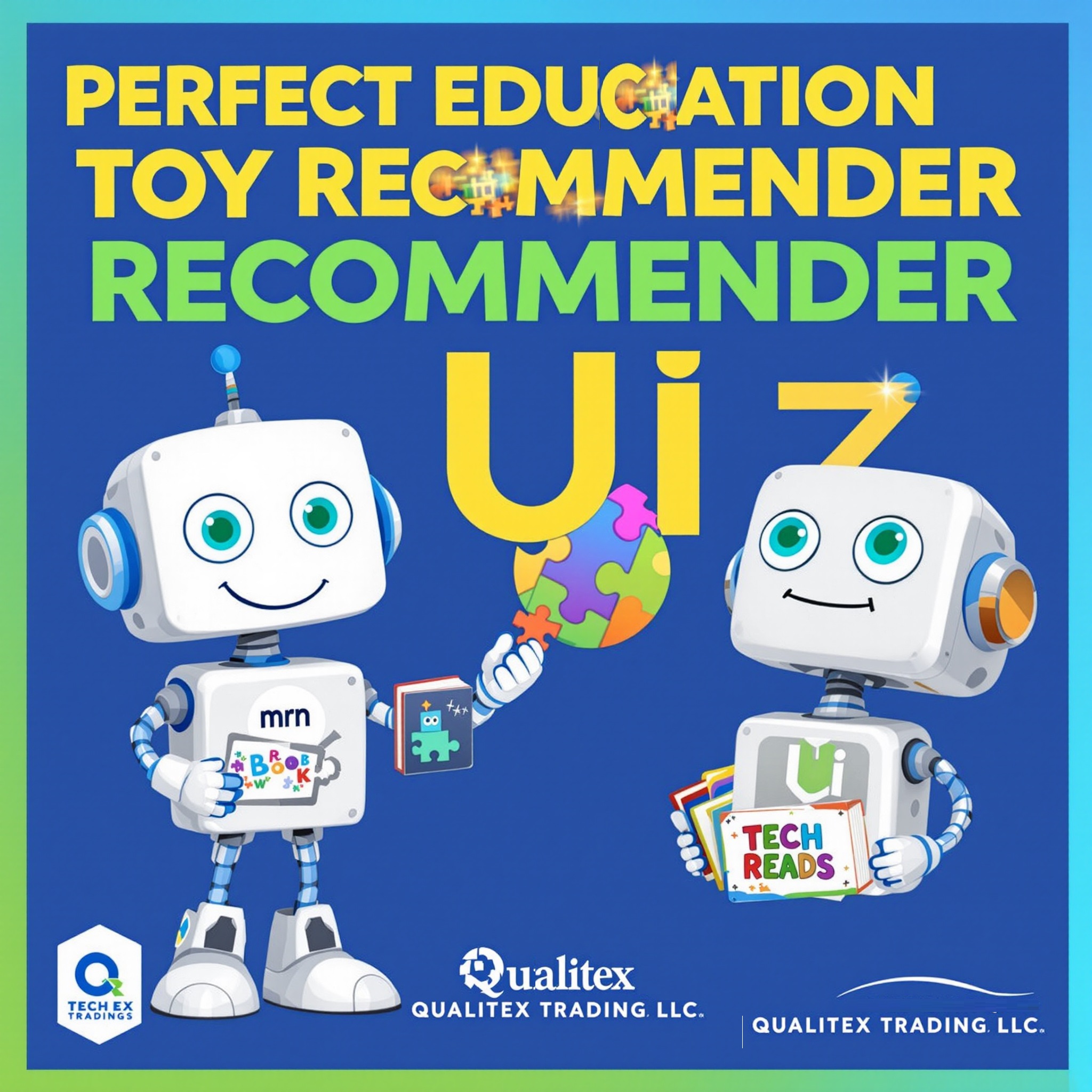 AI-Powered Perfect Educational Toy Recommender – QT DRIVE INNOVATIONS